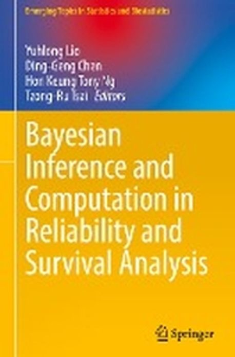 Bayesian Inference and Computation in Reliability and Survival Analysis | Lio, Yuhlong - 교보문고