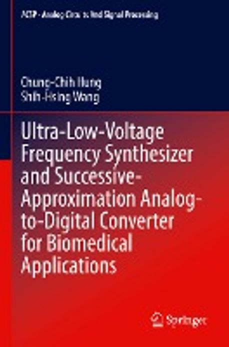 Ultra-Low-Voltage Frequency Synthesizer and Successive-Approximation Analog-To-Digital Converter ...