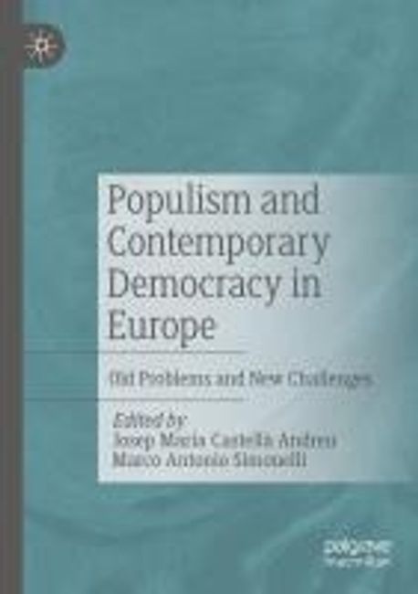 Populism and Contemporary Democracy in Europe | Castella Andreu, Josep ...