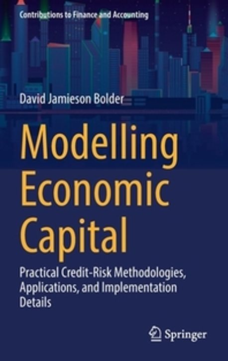 Modelling Economic Capital | Bolder, David Jamieson - 교보문고