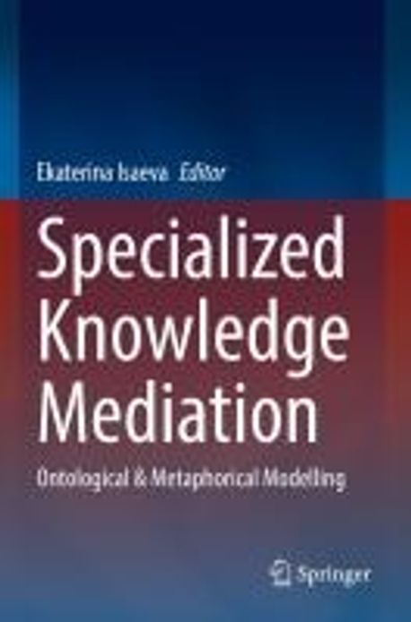 Specialized Knowledge Mediation | Isaeva, Ekaterina - 교보문고