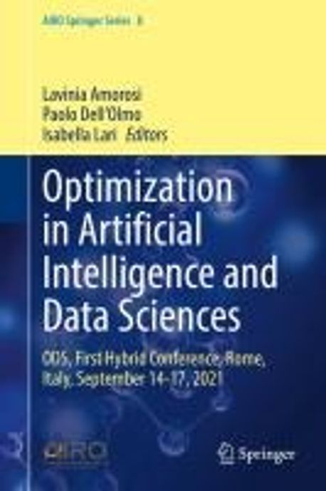 Optimization in Artificial Intelligence and Data Sciences | Amorosi, Lavinia - 교보문고