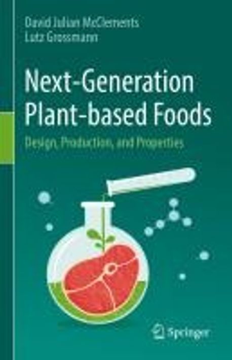 Next-Generation Plant-Based Foods | Grossmann, Lutz - 교보문고