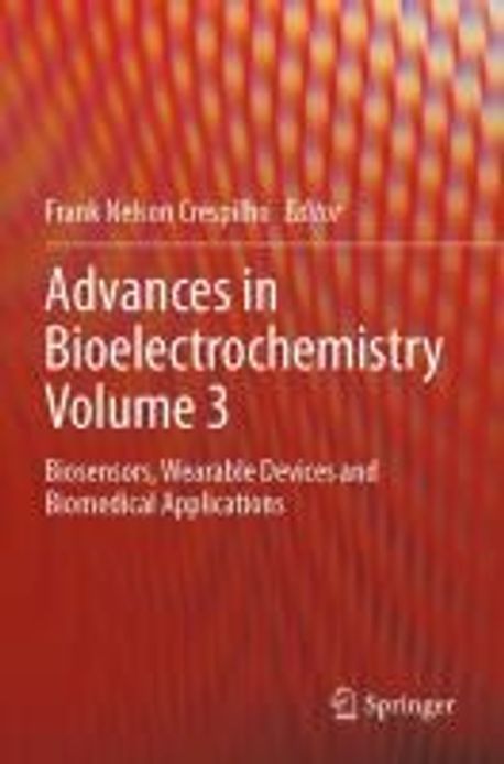 Advances in Bioelectrochemistry Volume 3 | Crespilho, Frank Nelson - 교보문고