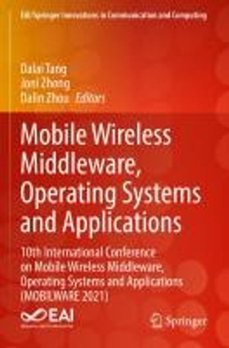 Mobile Wireless Middleware, Operating Systems and Applications | Tang, Dalai - 교보문고