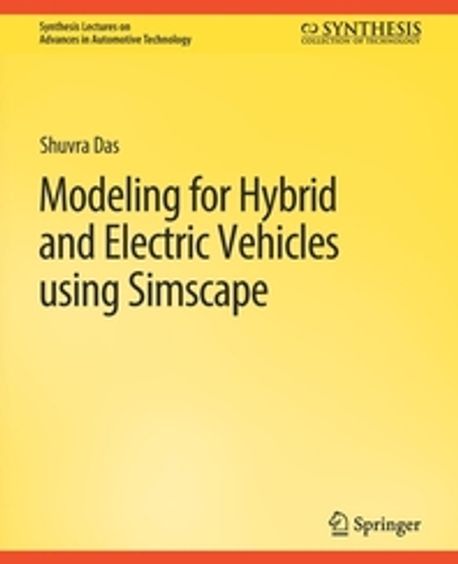 Modeling for Hybrid and Electric Vehicles Using Simscape | Das, Shuvra ...