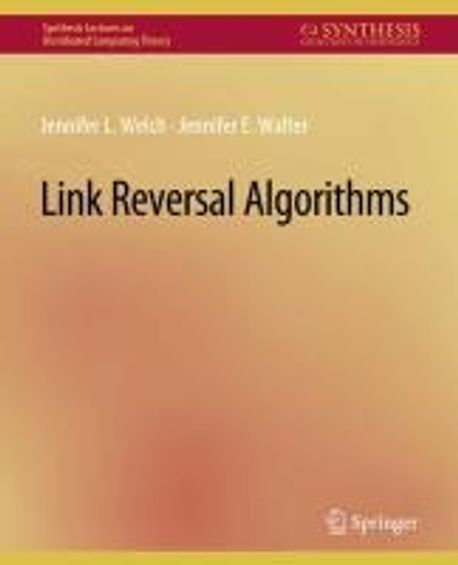 Link Reversal Algorithms | Walter, Jennifer - 교보문고