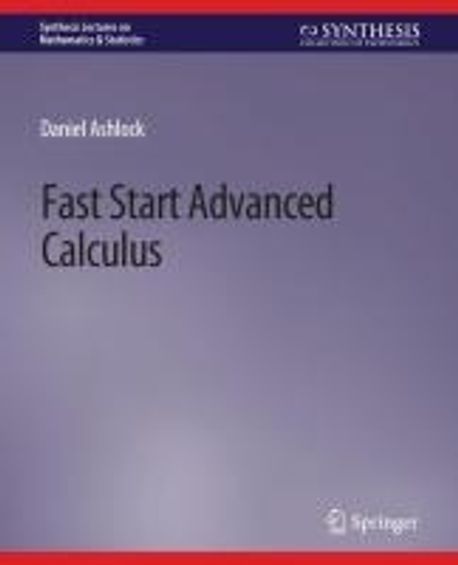 Fast Start Advanced Calculus | Ashlock, Daniel - 교보문고