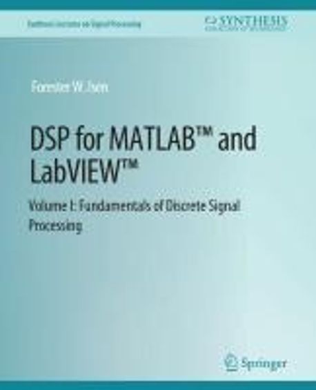 DSP for Matlab(tm) and Labview(tm) I | Isen, Forester W. - 교보문고