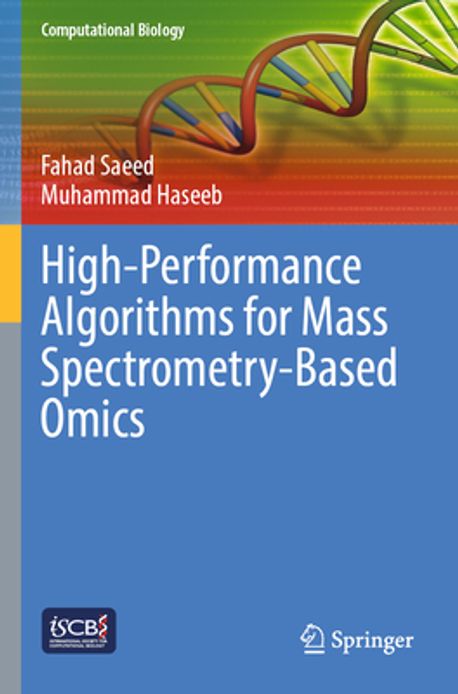High-Performance Algorithms for Mass Spectrometry-Based Omics | Haseeb ...