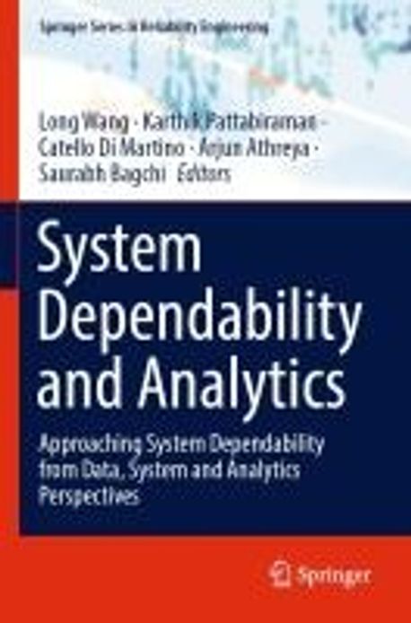 System Dependability and Analytics | Wang, Long - 교보문고