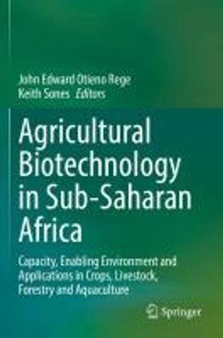 Agricultural Biotechnology in Sub-Saharan Africa | Sones, Keith - 교보문고