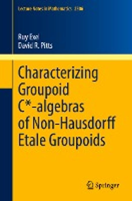 Characterizing Groupoid C*-Algebras of Non-Hausdorff Etale Groupoids ...