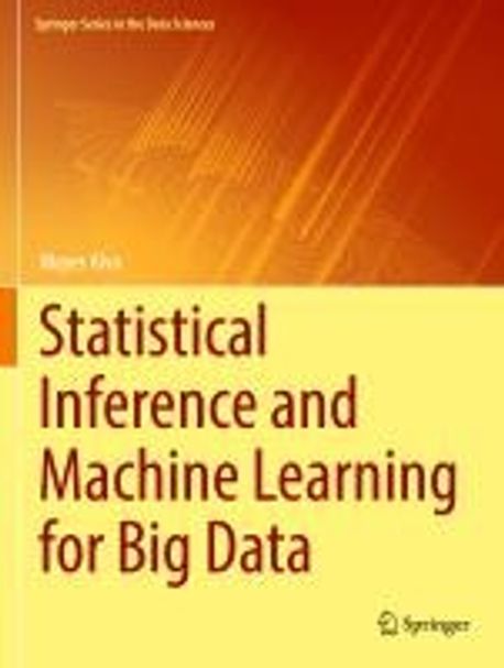 Statistical Inference and Machine Learning for Big Data | Alvo, Mayer ...