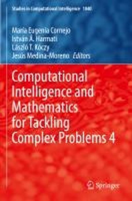 Computational Intelligence and Mathematics for Tackling Complex Problems 4 | Cornejo, MarIa ...