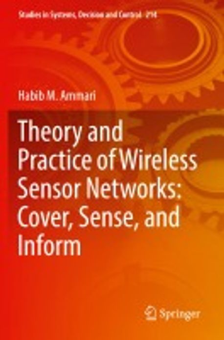 Theory and Practice of Wireless Sensor Networks | Ammari, Habib M. - 교보문고
