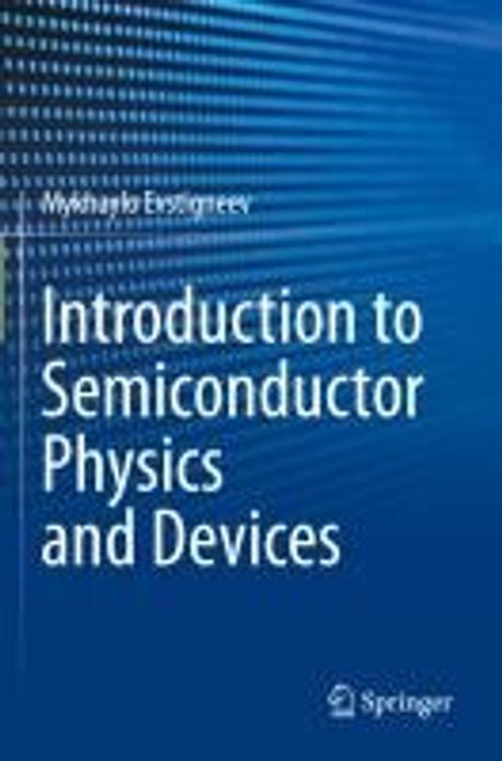 Introduction to Semiconductor Physics and Devices | Evstigneev, Mykhaylo - 교보문고