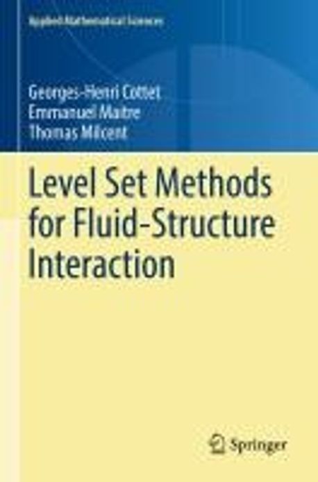 Level Set Methods for Fluid-Structure Interaction | Cottet, Georges-Henri - 교보문고