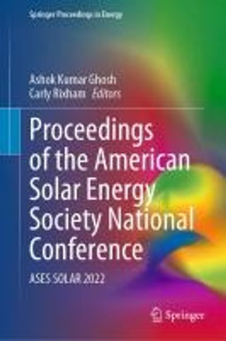 Proceedings of the American Solar Energy Society National Conference ...