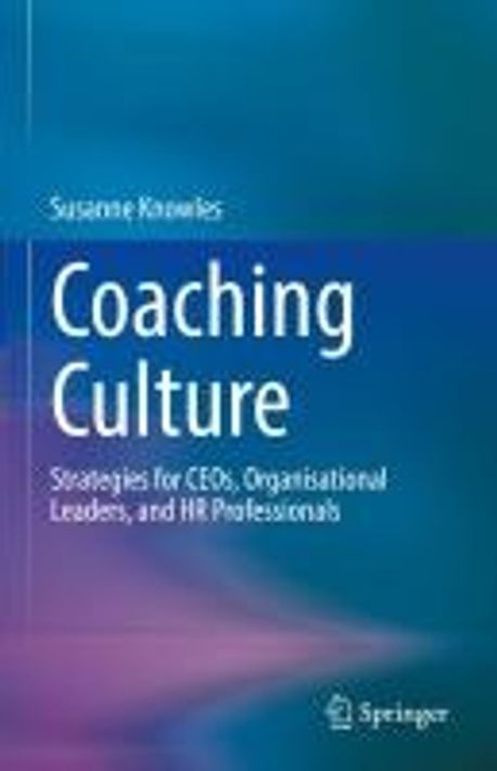 Coaching Culture | Susanne Knowles - 교보문고