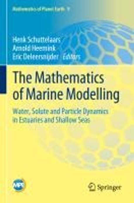 The Mathematics of Marine Modelling | Schuttelaars, Henk - 교보문고