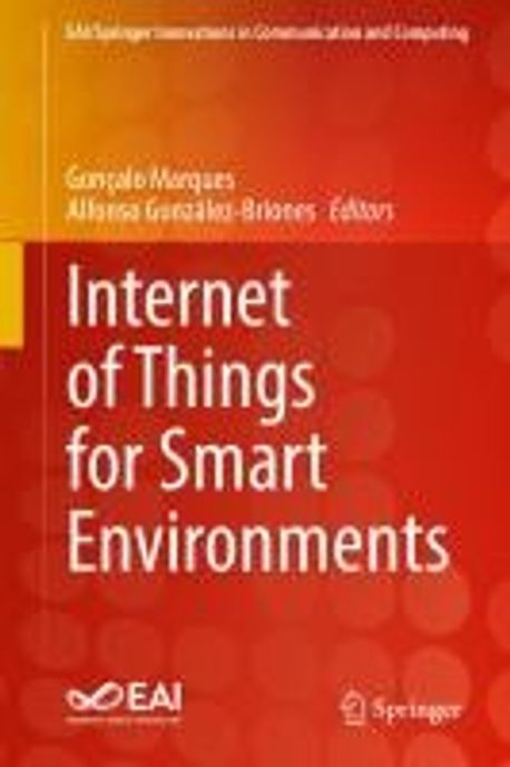 Internet of Things for Smart Environments | Gonzalez-Briones, Alfonso - 교보문고