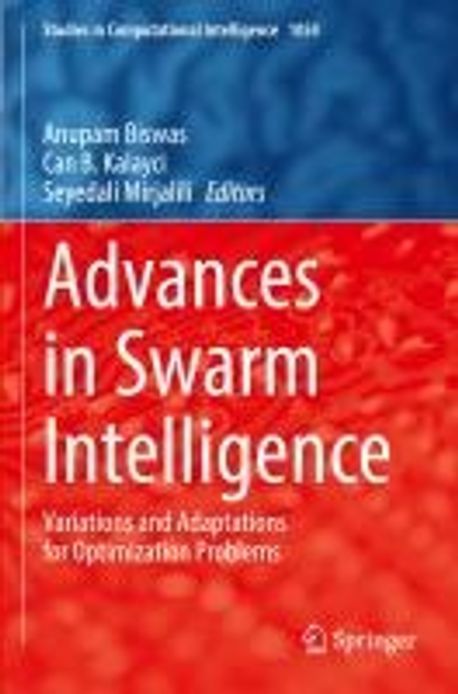 Advances in Swarm Intelligence | Biswas, Anupam - 교보문고