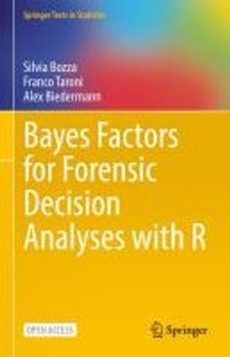 Bayes Factors for Forensic Decision Analyses with R | Silvia Bozza - 교보문고