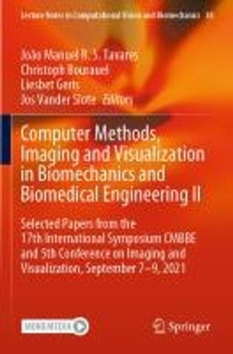 Computer Methods, Imaging and Visualization in Biomechanics and Biomedical Engineering II ...