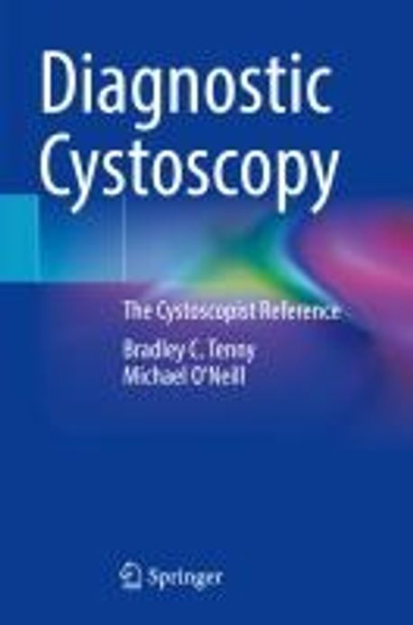 Diagnostic Cystoscopy | O'Neill, Michael - 교보문고