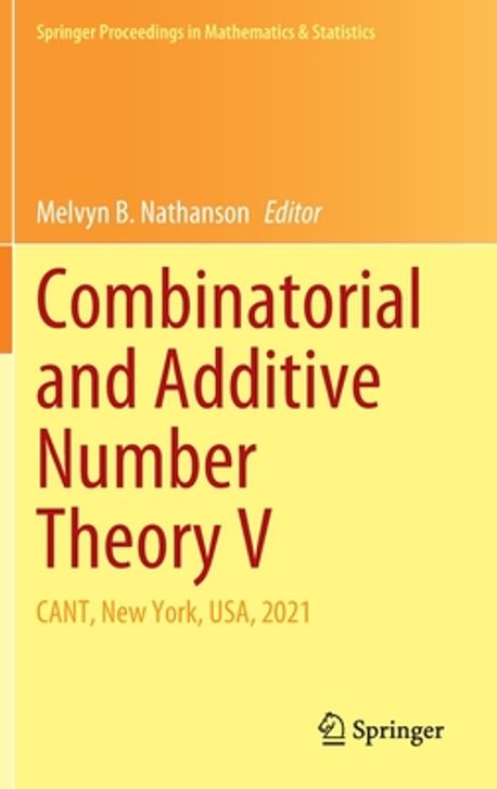 Combinatorial and Additive Number Theory V | Nathanson, Melvyn B. - 교보문고