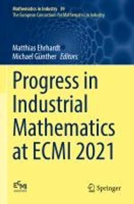 Progress in Industrial Mathematics at ECMI 2021 | Guenther, Michael - 교보문고