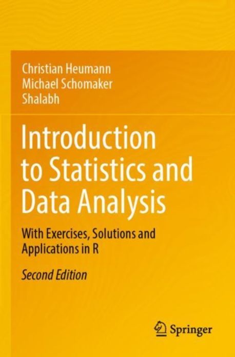 Introduction to Statistics and Data Analysis | Heumann, Christian - 교보문고