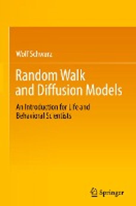 Random Walk and Diffusion Models | Schwarz, Wolf - 교보문고