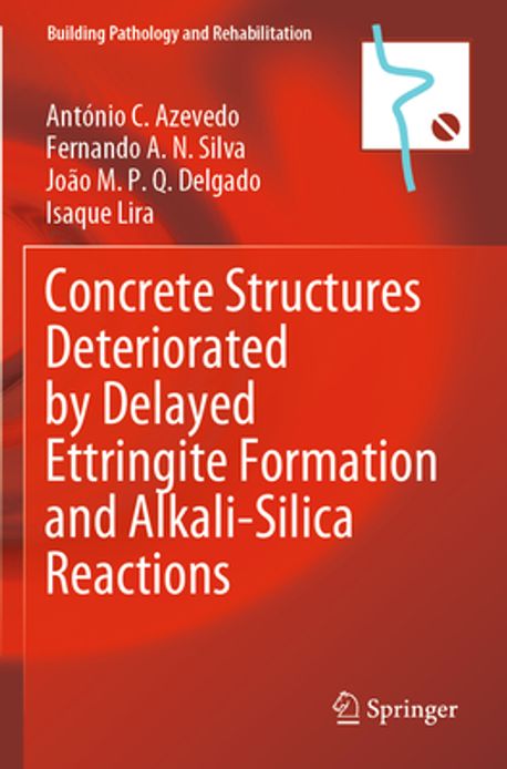 Concrete Structures Deteriorated by Delayed Ettringite Formation and ...