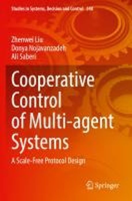 Cooperative Control of Multi-Agent Systems | Liu, Zhenwei - 교보문고