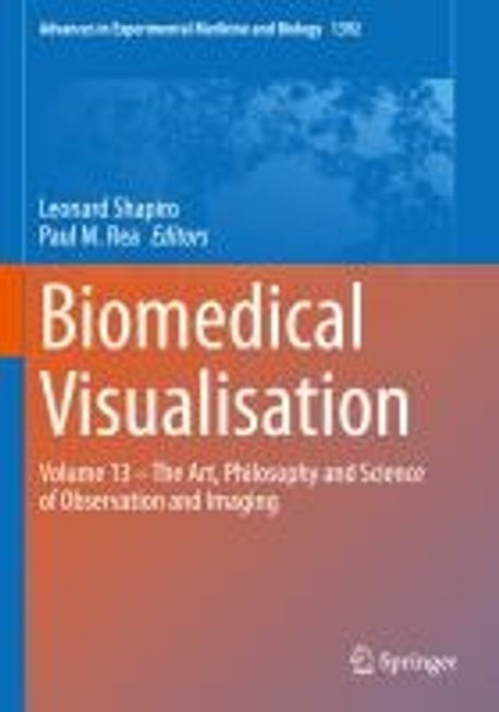 Biomedical Visualisation | Rea, Paul M. - 교보문고