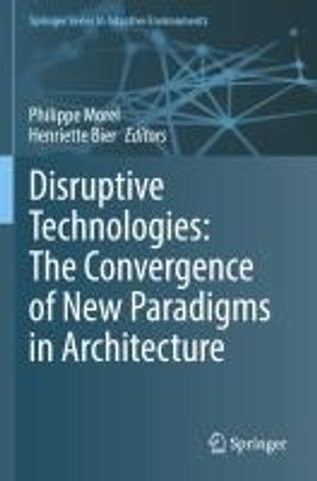 Disruptive Technologies | Morel, Philippe - 교보문고