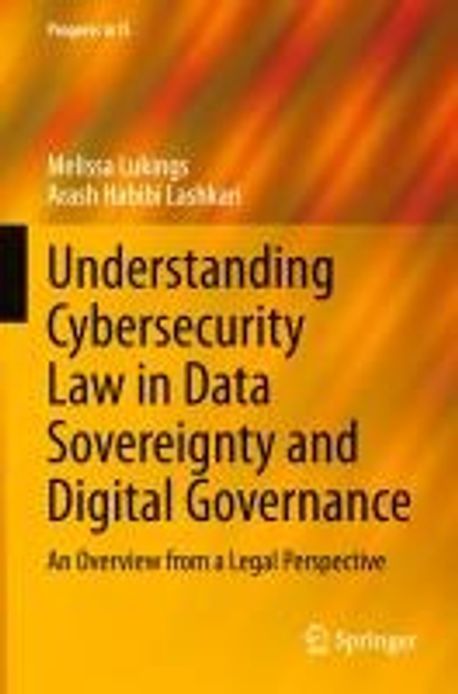 Understanding Cybersecurity Law in Data Sovereignty and Digital ...