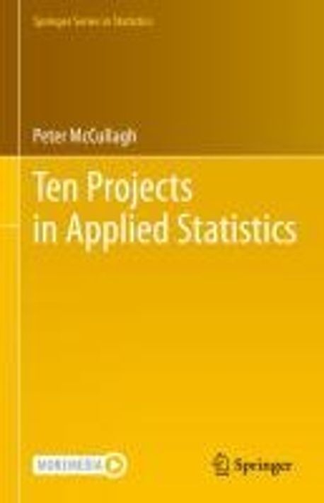 Ten Projects in Applied Statistics | McCullagh, Peter - 교보문고