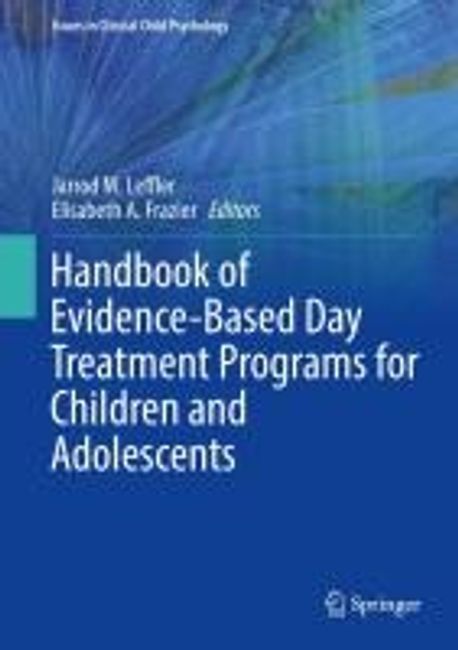 Handbook of Evidence-Based Day Treatment Programs for Children and ...