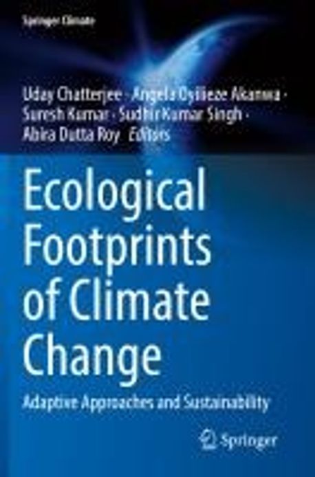 Ecological Footprints of Climate Change | Chatterjee, Uday - 교보문고