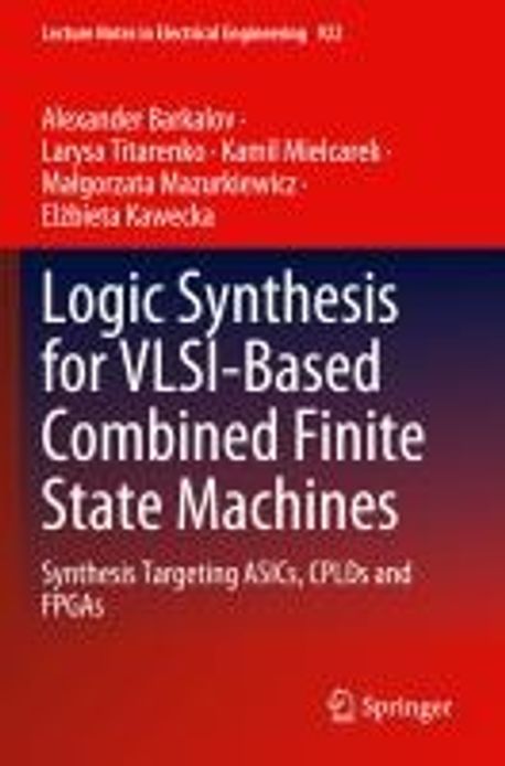 Logic Synthesis for Vlsi-Based Combined Finite State Machines | Barkalov, Alexander - 교보문고