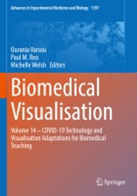 Biomedical Visualisation | Varsou, Ourania - 교보문고