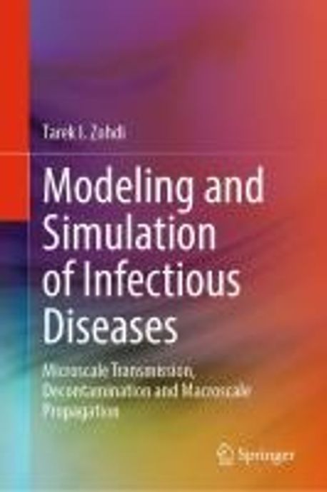Modeling and Simulation of Infectious Diseases | Zohdi, Tarek I. - 교보문고