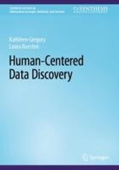 Human-Centered Data Discovery | Koesten, Laura - 교보문고