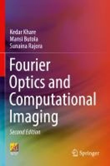 Fourier Optics and Computational Imaging | Khare, Kedar - 교보문고