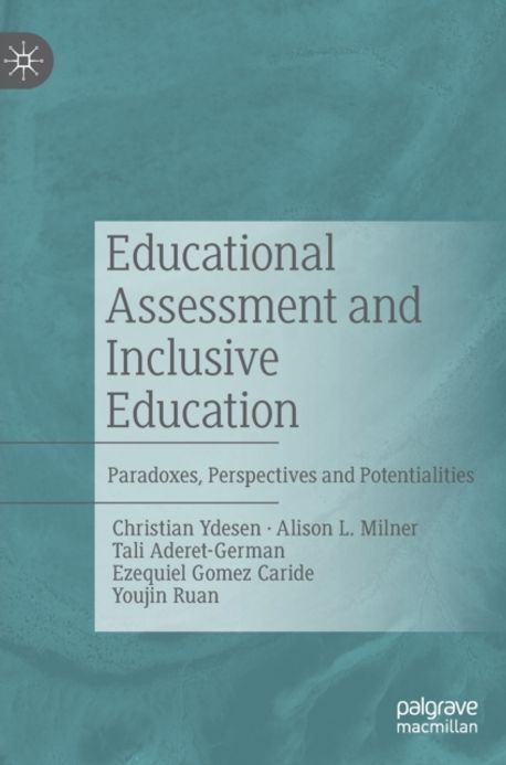 Educational Assessment and Inclusive Education | Ydesen, Christian - 교보문고