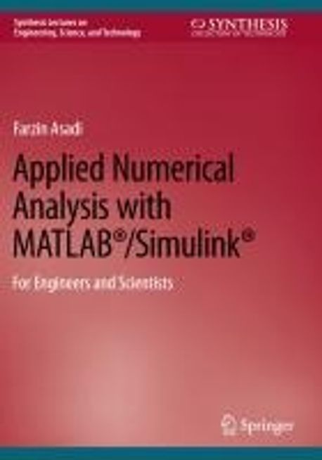 Applied Numerical Analysis with Matlab(r)/Simulink(r) | Asadi, Farzin - 교보문고