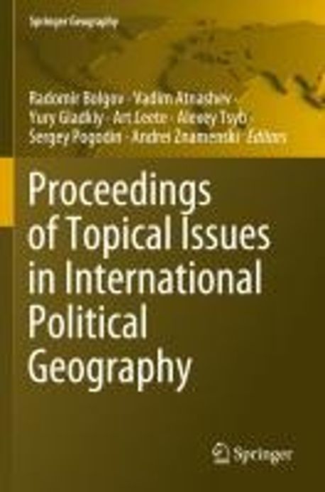 Proceedings of Topical Issues in International Political Geography ...